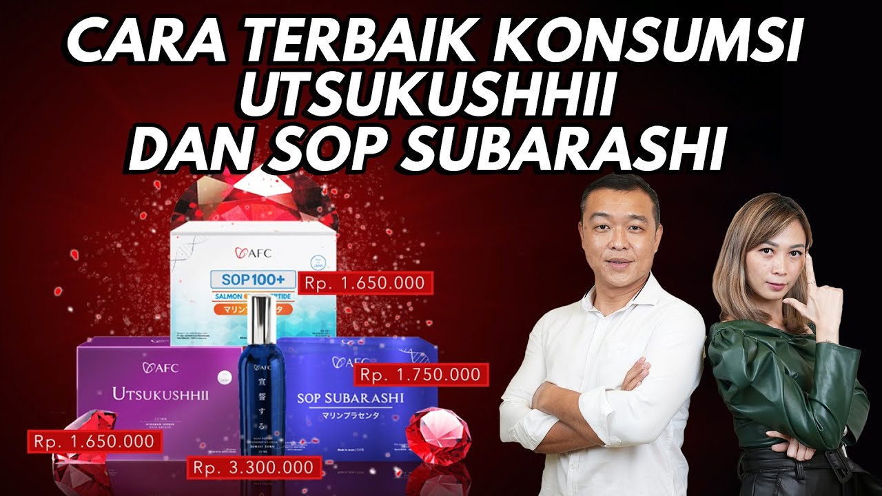 CARA TERBAIK KONSUMSI UTSUKUSHHII DAN SOP SUBARASHI | 2x SEHARI - YouTube