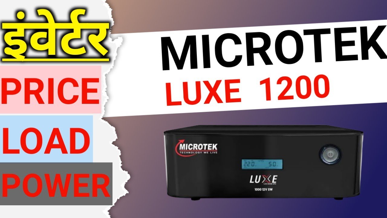 microtek luxe 1200 price | microtek inverter | microtek luxe 1200 load ...