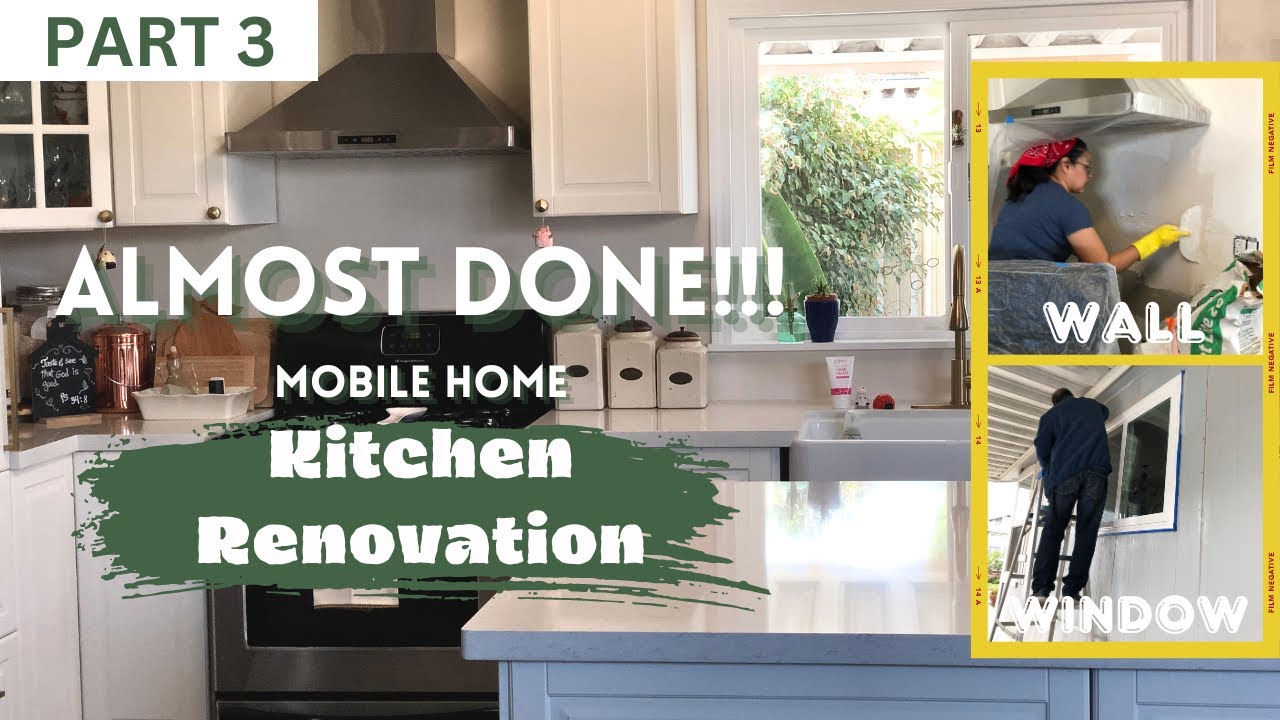 CLASSIC & GORGEOUS MOBILE HOME IKEA KITCHEN REMODEL -Taking Care of a ...