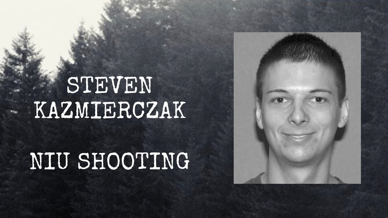 The Northern Illinois University (NIU) Shooter- Steven Kazmierczak ...