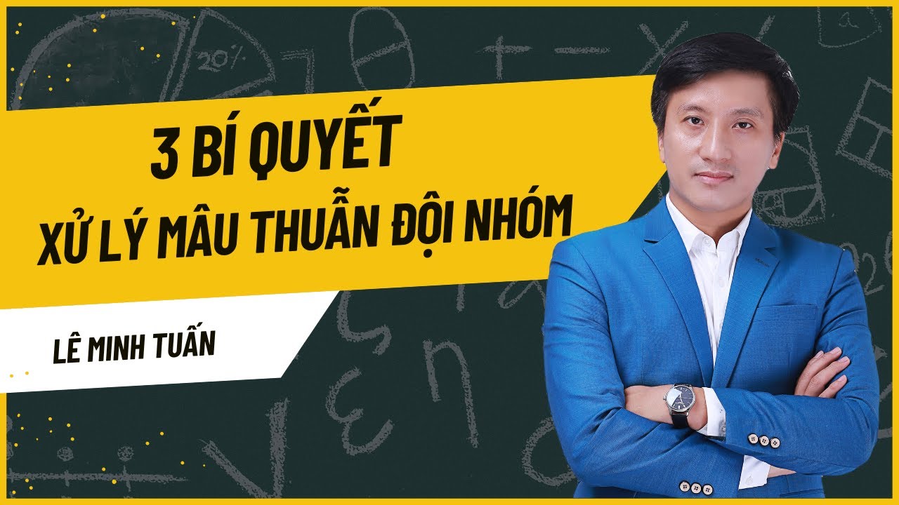 3 bí quyết xử lý mâu thuẫn trong đội nhóm - YouTube