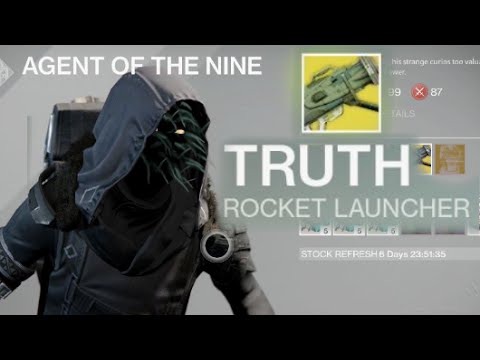 How to Get TRUTH Exotic Rocket Launcher? Destiny Xûr Agent of the Nine ...