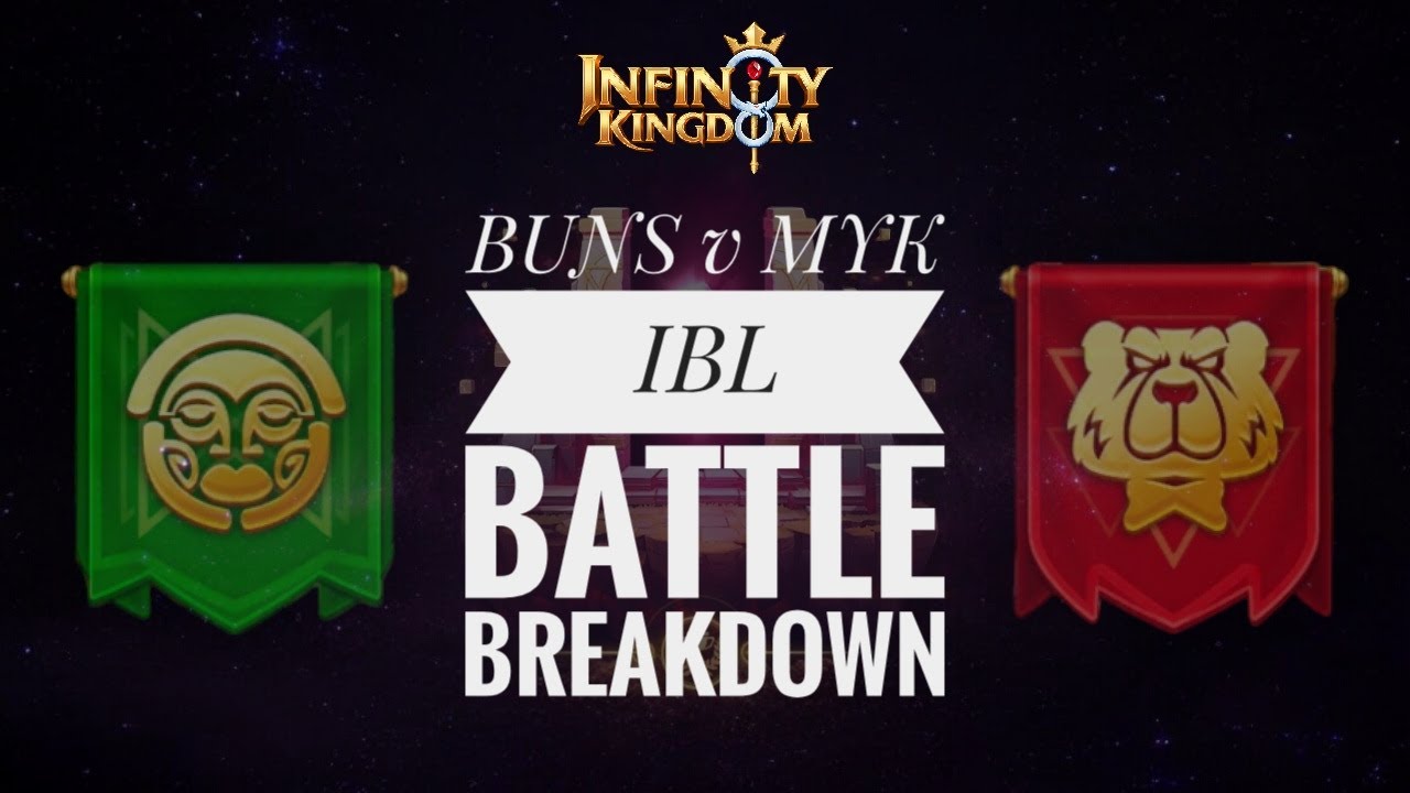 Infinity Kingdom - IBL Match BUNS vs MYK S73! - YouTube