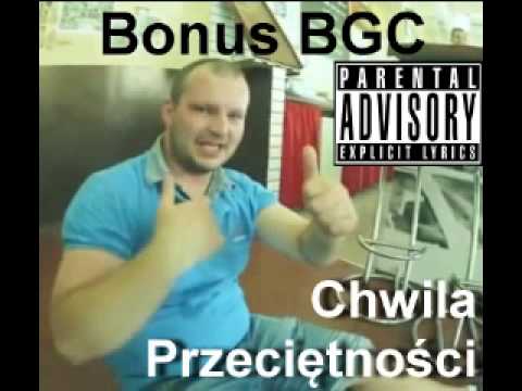 Bonus BGC feat. Lech Roch Pawlak - "Chwila Przeciętności" - YouTube
