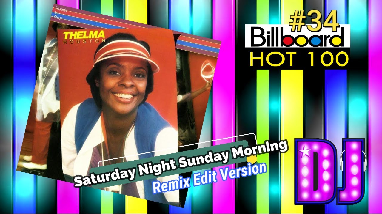 Thelma Houston - Saturday Night Sunday Morning 1978 (Remix Edit Version ...