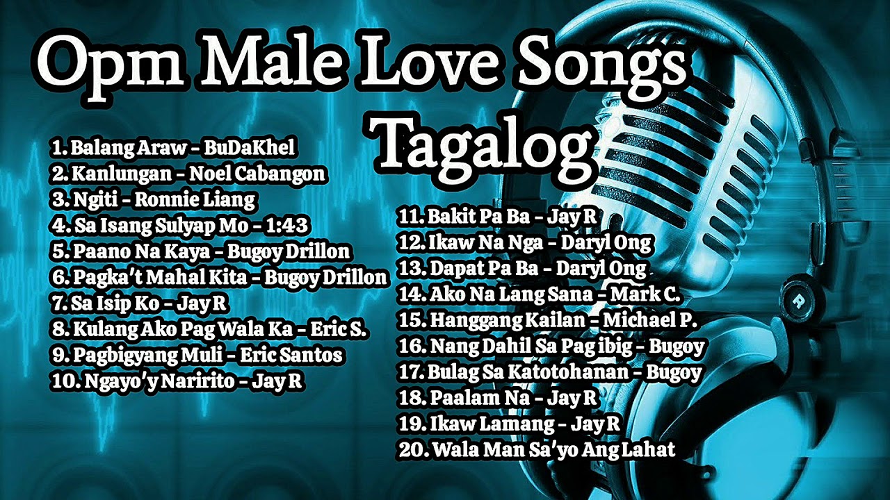 Opm Male Love Songs Tagalog - YouTube