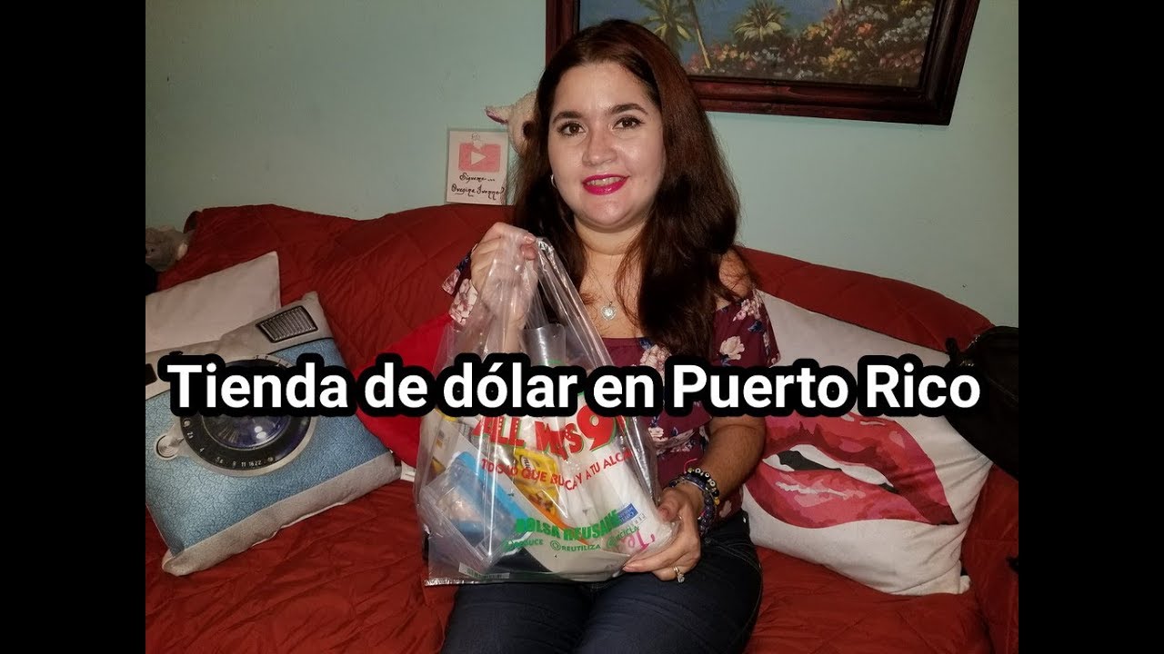 Tienda de dólar en Puerto Rico. Cuánto compro con 10 dólares? - YouTube