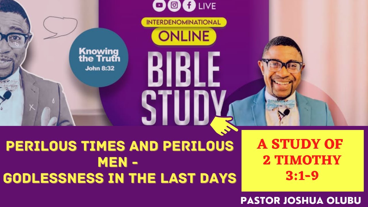PERILOUS TIMES AND PERILOUS MEN - GODLESSNESS IN THE LAST DAYS - YouTube