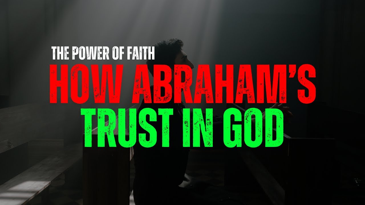 The Power of Faith How Abraham’s Trust in God! #viralvideo - YouTube