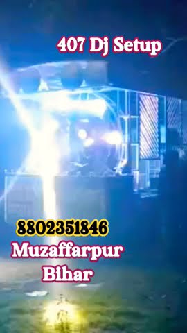 Barat ke liye 407 dj setup muzaffarpur bihar || Best Truck dj setup ...
