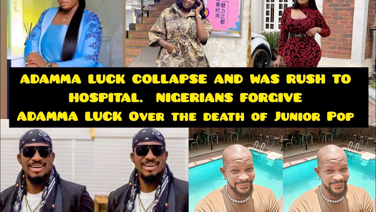 ADAMMA LUCK COLLAPSE AND WAS RUSH TO HOSPITAL. NIGERIANS FORGIVE ADAMMA ...