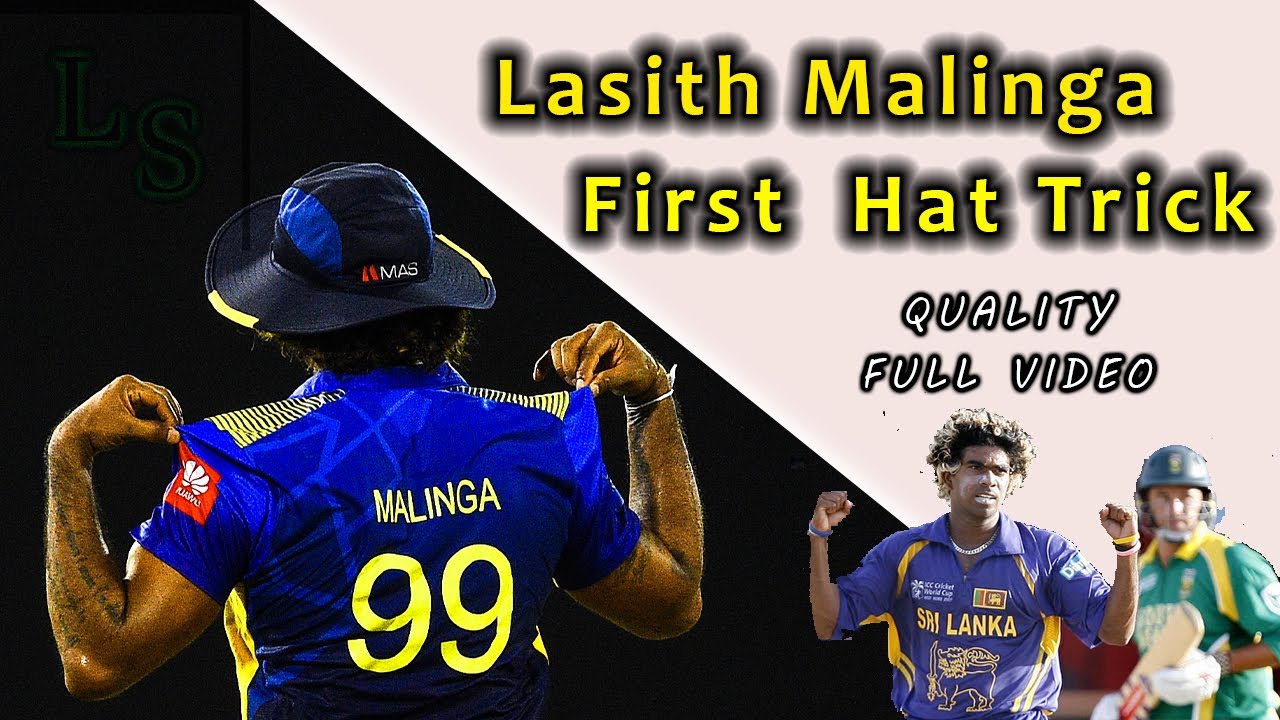 Lasith Malinga First Hat Trick ( ලසිත් මාලිංගගේ පළමු කඩුලු ත්රිත්වය ...