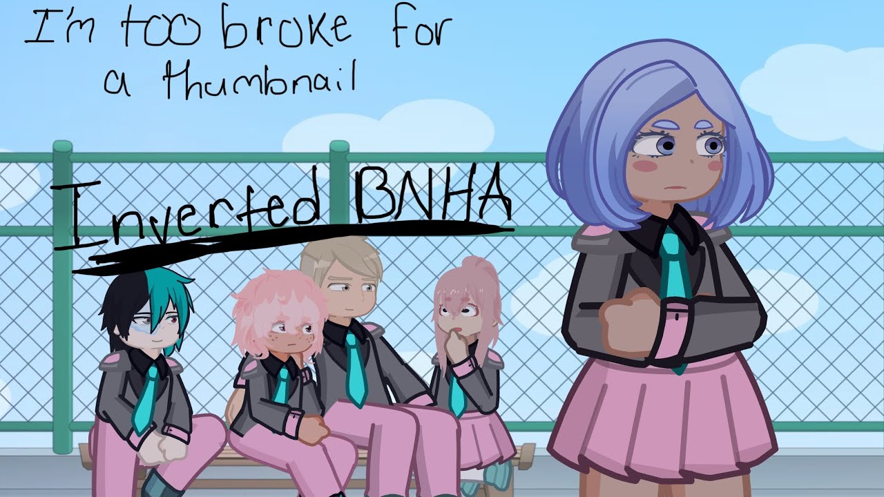 Inverted BNHA||Does it matter who wins in an argument||Uraraka ...