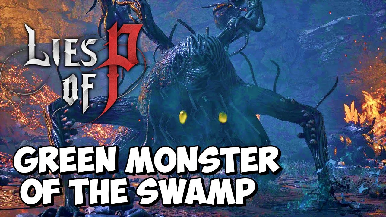 How To Beat Green Monster of the Swamp - Lies of P Easy Guide - YouTube