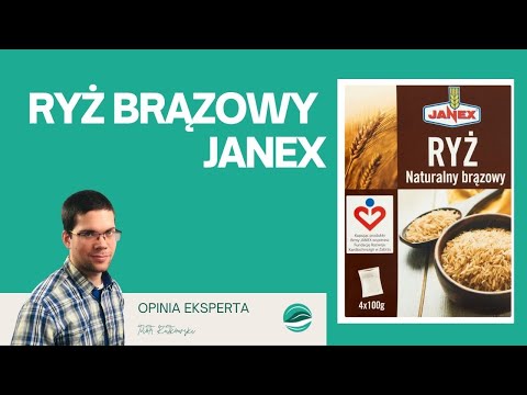 Ryż brązowy, Janex | Opinie ekspertów o produktach spożywczych | Jedz dobrze by Młynarski