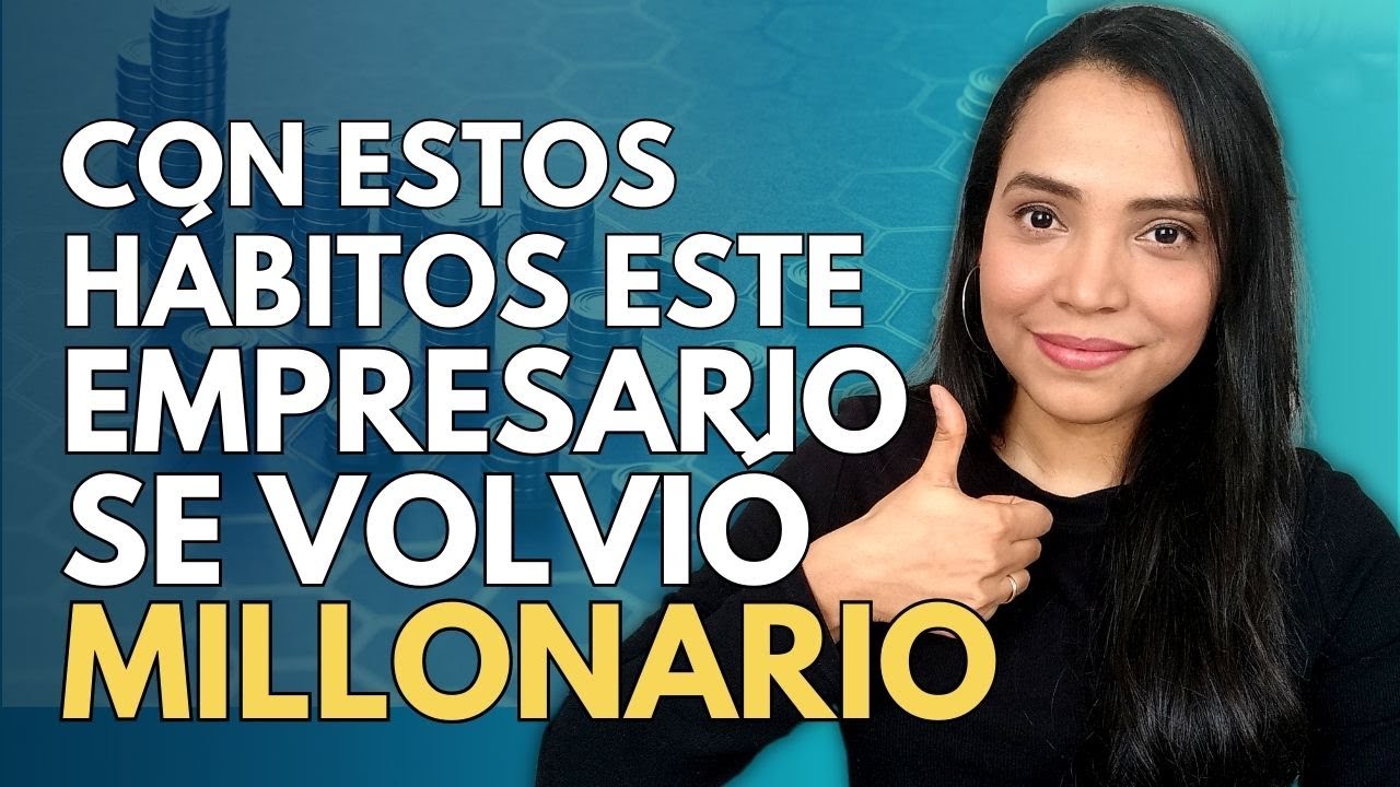 6 Hábitos Para Ser Millonario: Los Verdaderos Hábitos que SI Funcionan ...