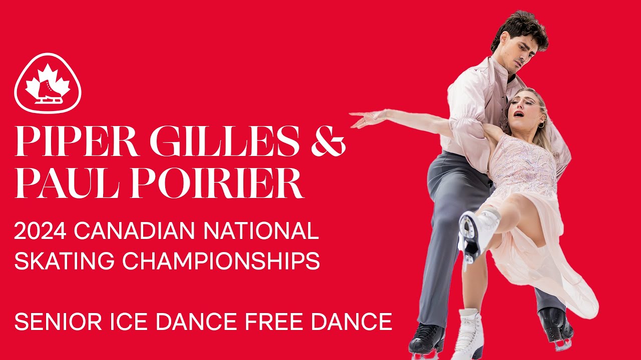 Piper Gilles & Paul Poirier | 2024 Canadian National Skating ...