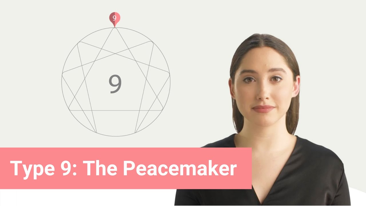 Enneagram Type 9 - The Peacemaker - [Highlights] - YouTube