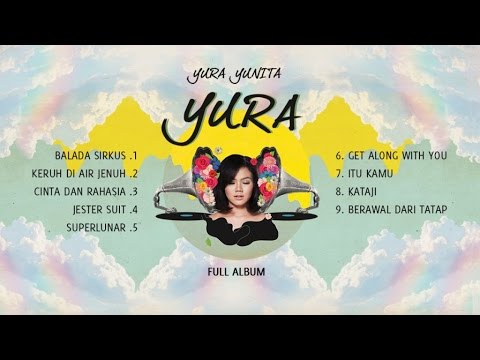 Yura Yunita - YURA (Full Album)