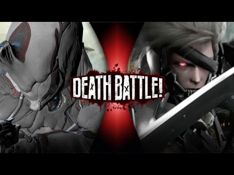 RAIDEN VS EXCALIBUR/(METAL GEAR RISING VS WARFRAME)/DEATH BATTLE FAN ...