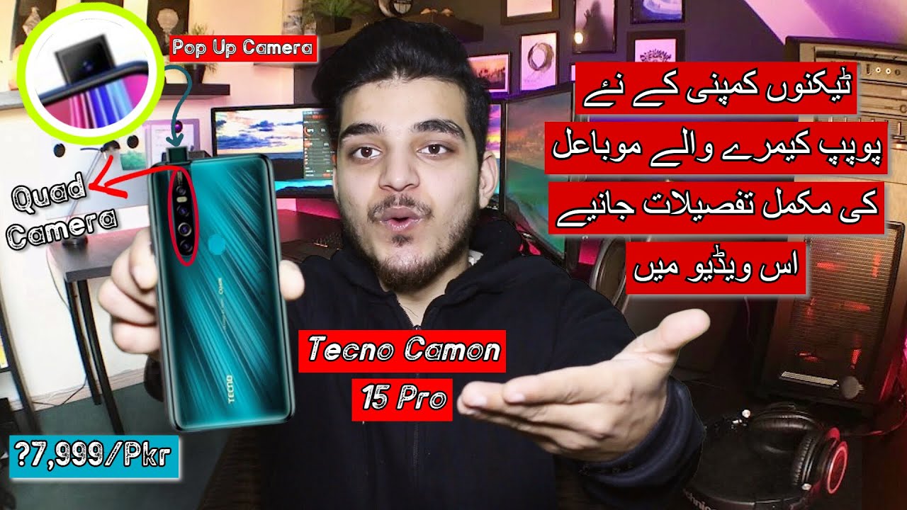 Tecno Pop Up Camera Smartphone in Pakistan | Tecno Camon 15 Pro In ...