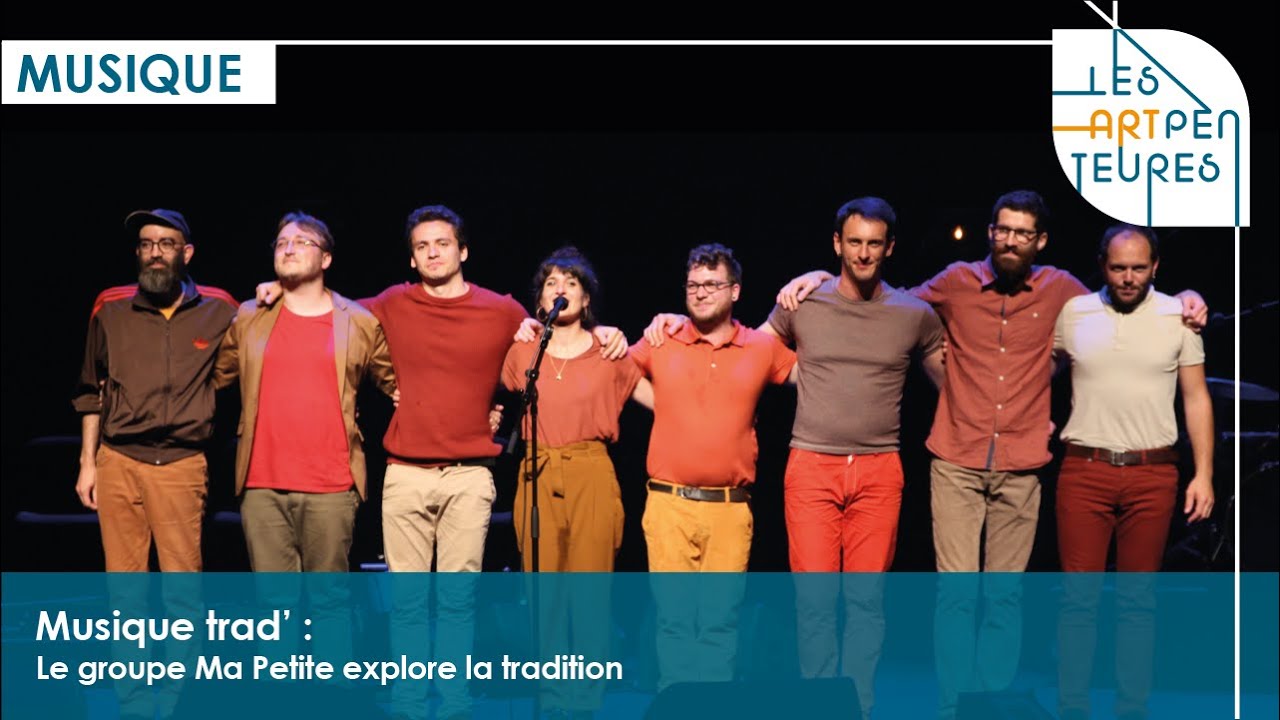 Musique trad' : Le groupe Ma petite explore la tradition - YouTube