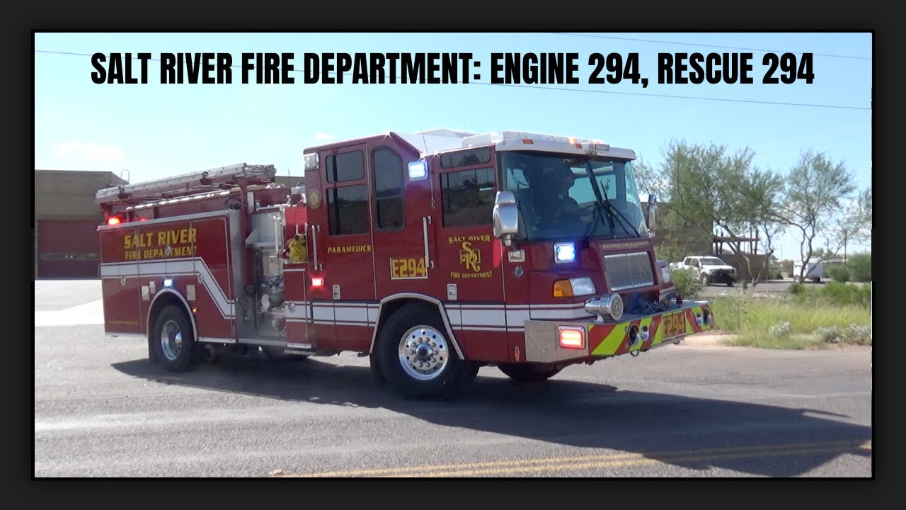 Engine 294 & Rescue 294 Responding [Salt River Fire Department] - YouTube