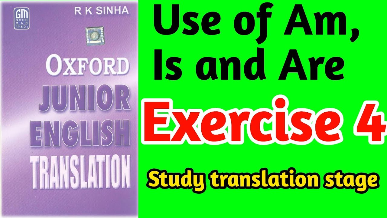 Exercise 4 | oxford junior english translation exercise 4 | translate into english exercise 4 ...