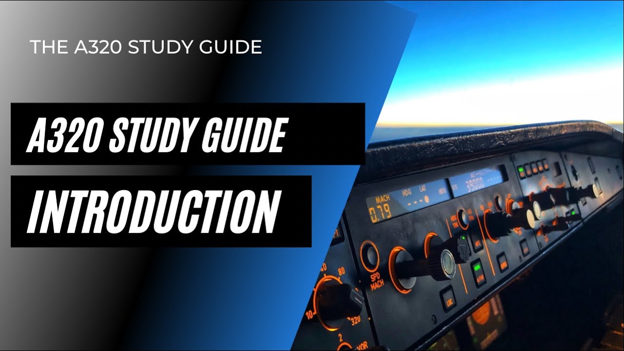 The A320 Study Guide - YouTube