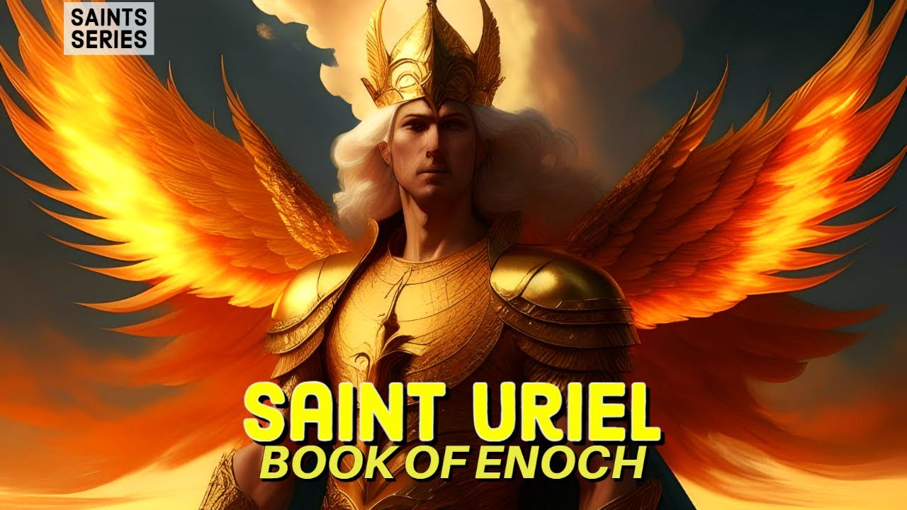 Saint Uriel in the Book of Enoch: The Forgotten Angel - YouTube