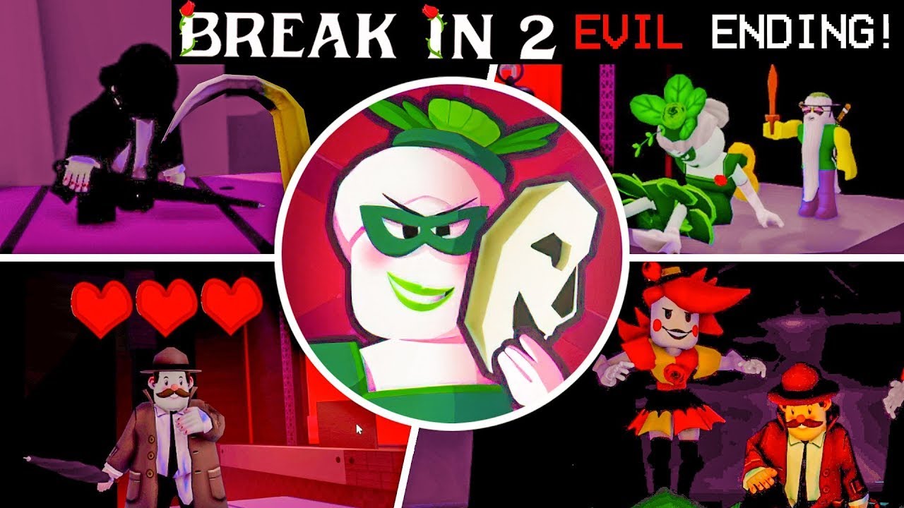 How To Get Evil Ending Break In2 YouTube How To Get Evil Ending Break In2 YouTube