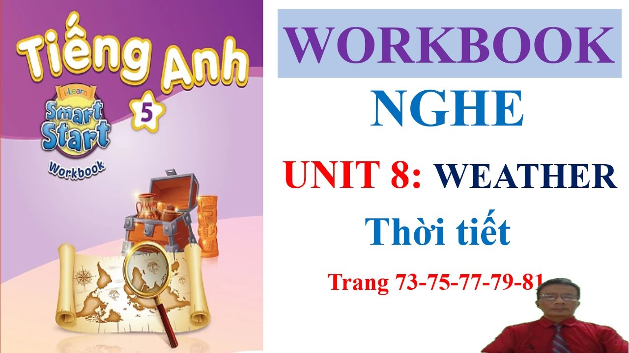 Nghe Tiếng Anh 5 Unit 8, WEATHER, workbook | Learn English with me ...