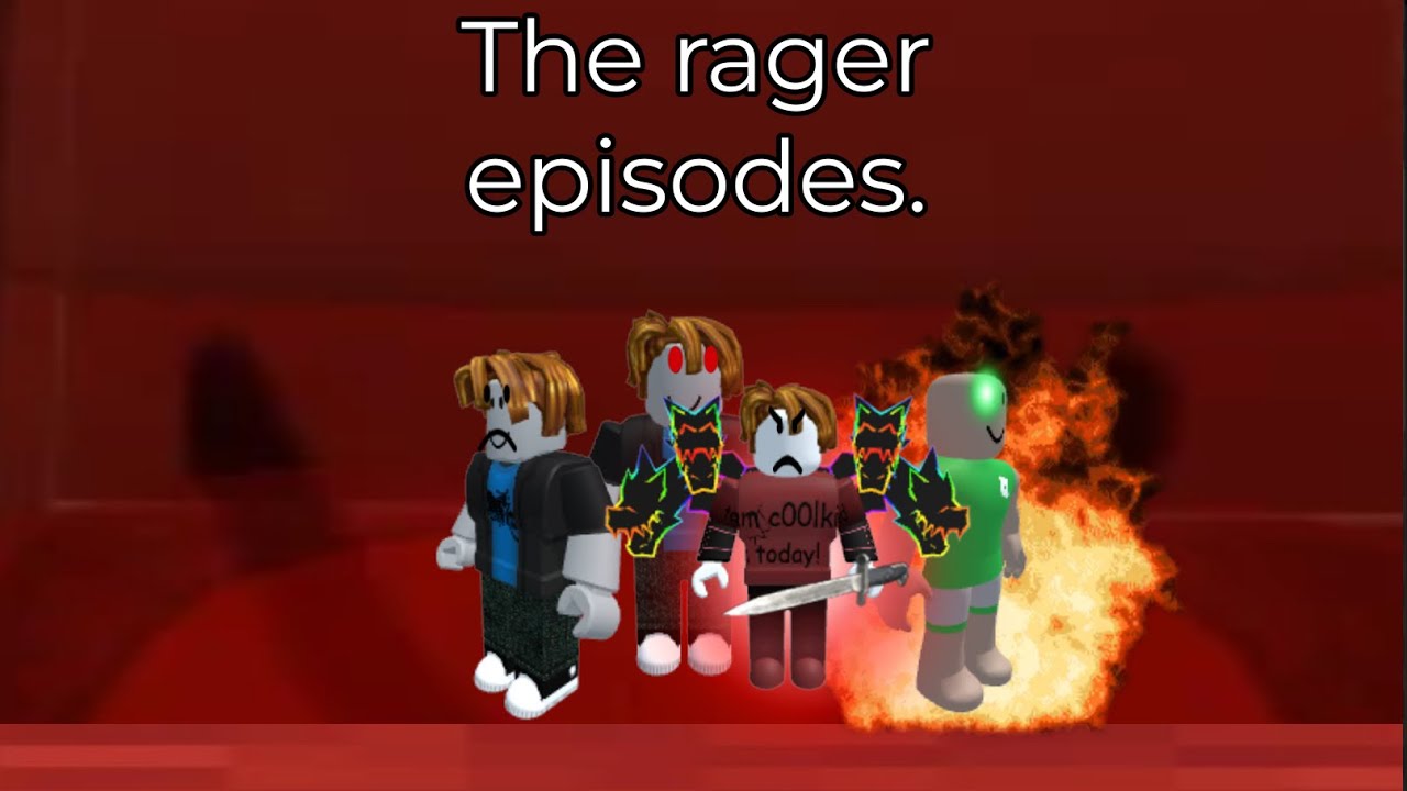 The rager episode 6 soon. ragerness boss fight The door opens itself ...