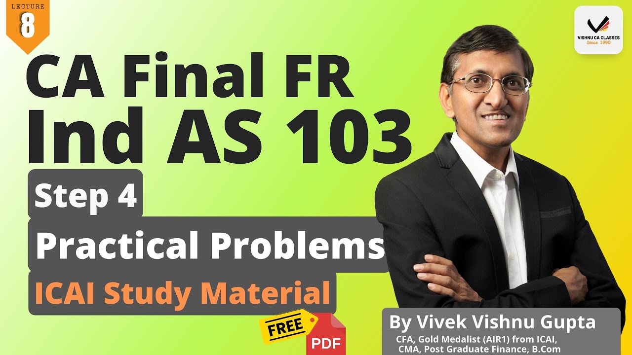 Ind AS 103 | Practical Problems (2) ICAI study material | Step 4 Acquirer | CA Final FR | IFRS 3 ...