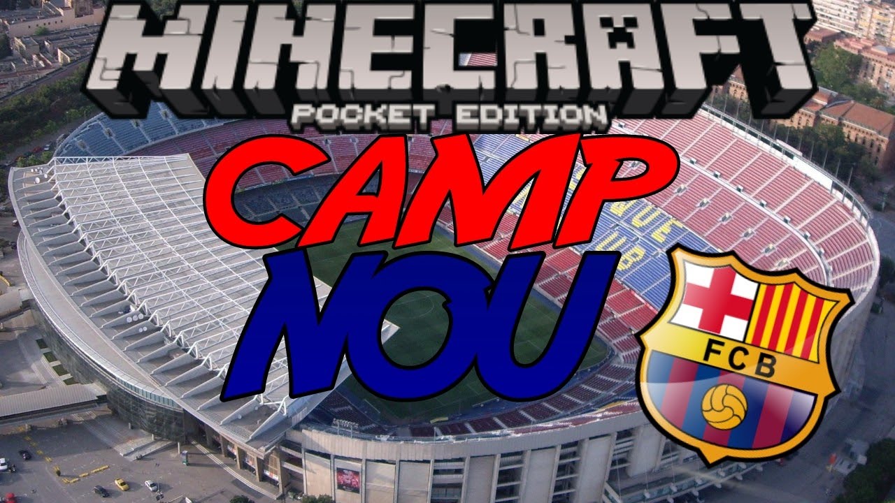 Minecraft PE [0.13.0] Camp Nou | F.C Barcelona Stadium - YouTube