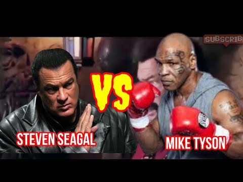 BEST FIGHT STEVEN SEAGAL VS MIKE TYSON