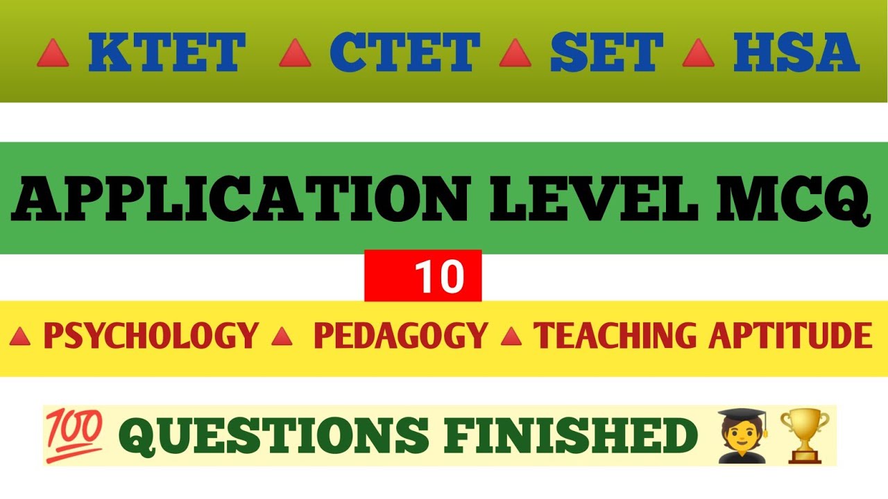 PSYCHOLOGY PEDAGOGY TEACHING APTITUDE Application Level Questions # ...