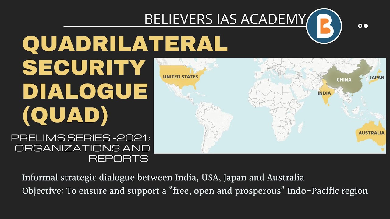 Quadrilateral Security Dialogue (Quad) - By Abhiraj | BIASA | Best IAS ...
