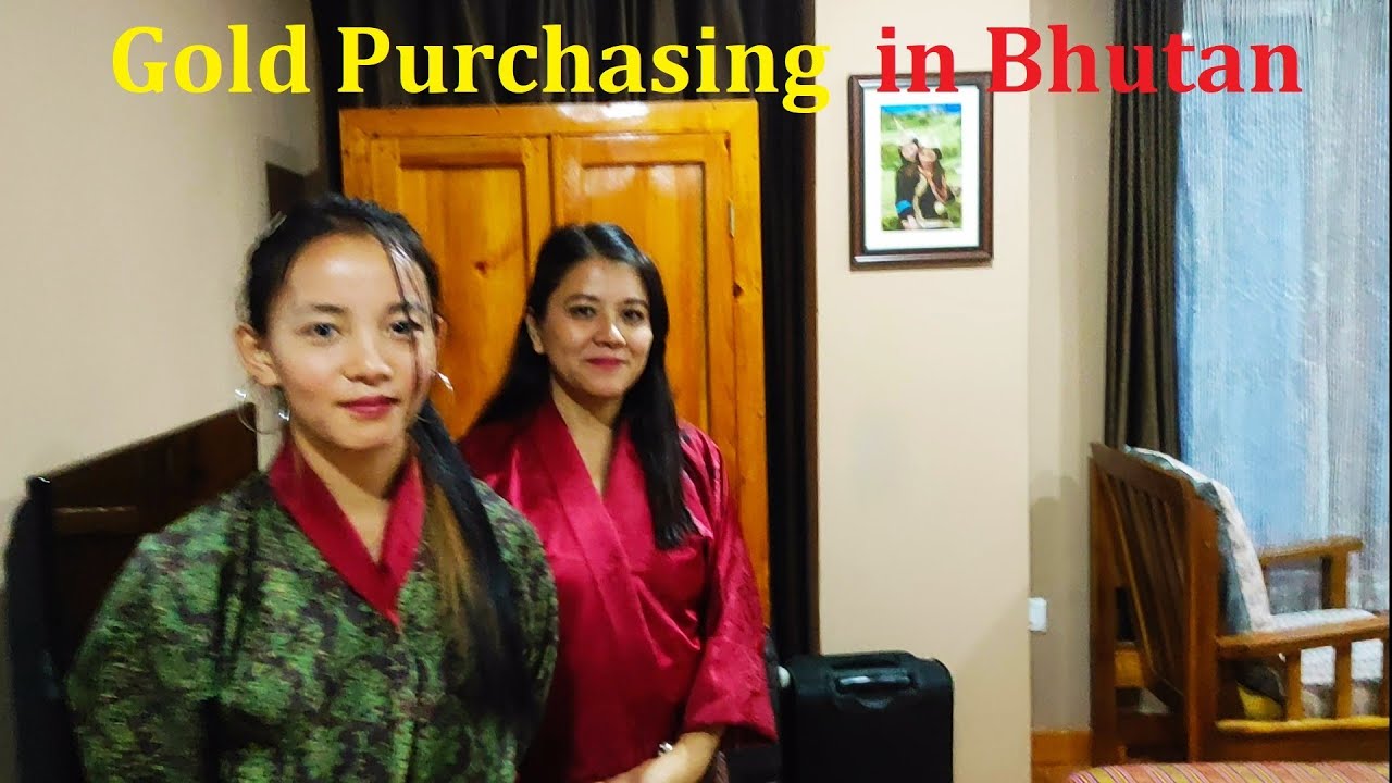 Day2 - Gold Purchase from Bhutan, Dochula Pass, Tiger NestTrekking ...