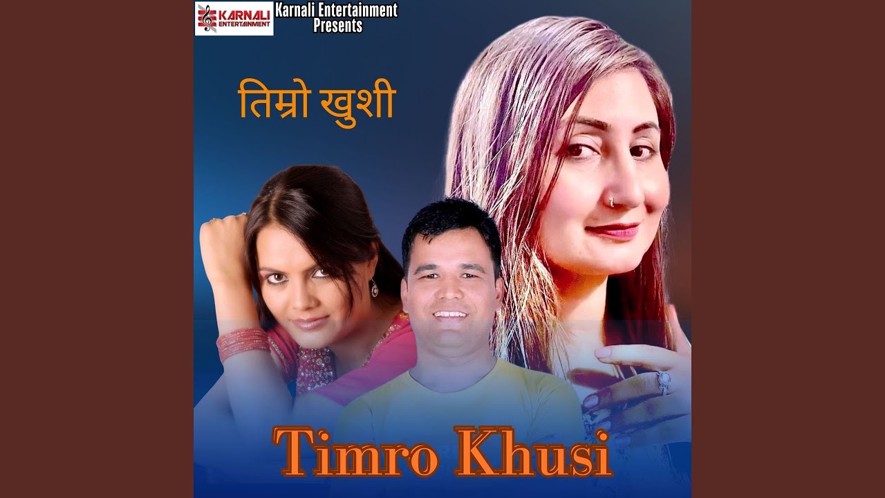 Timro Khusi - YouTube