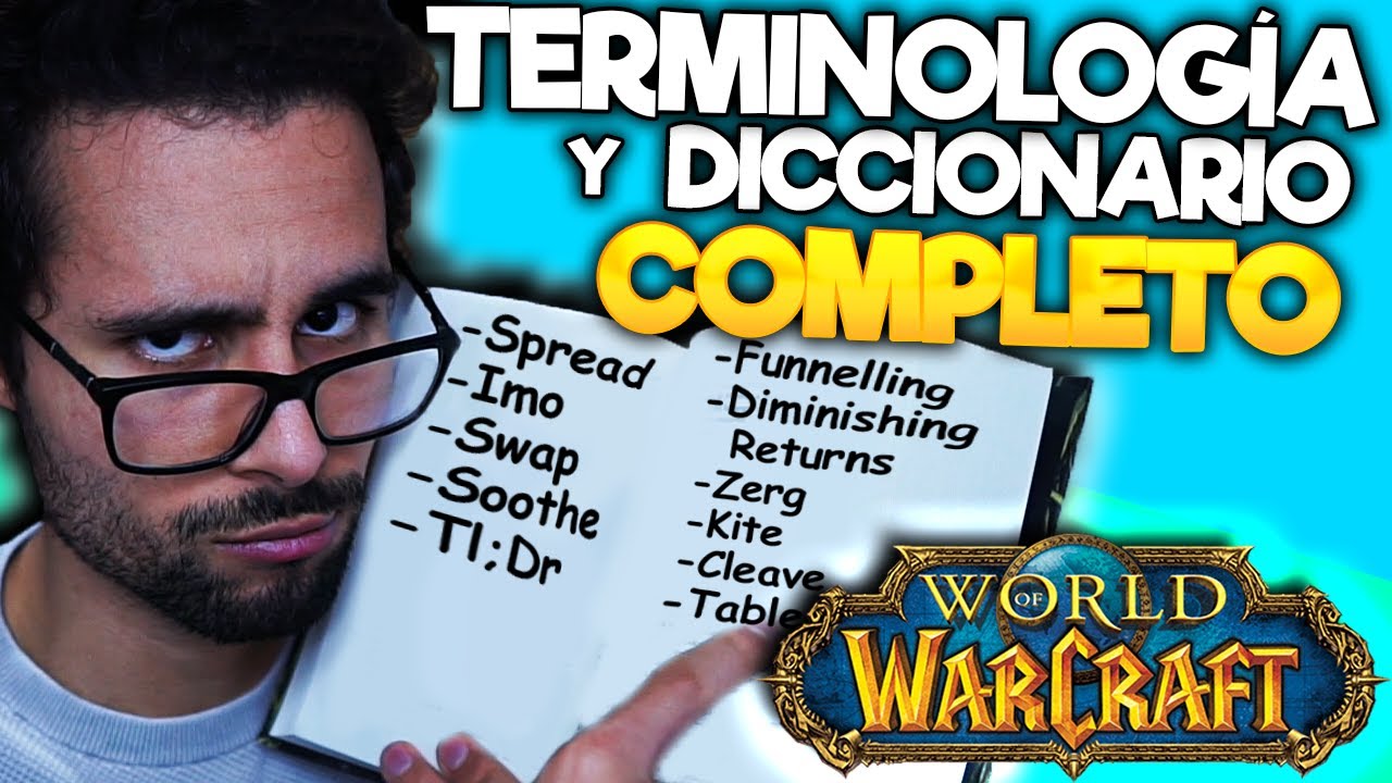 📚DICCIONARIO DE WORLD OF WARCRAFT - TERMINOLOGIA Y ABREVIACIONES PARA ...