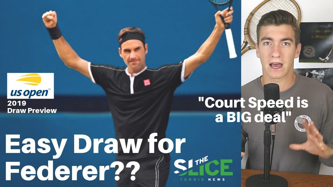 US Open 2019 DRAW Breakdown + Predictions | THE SLICE - YouTube