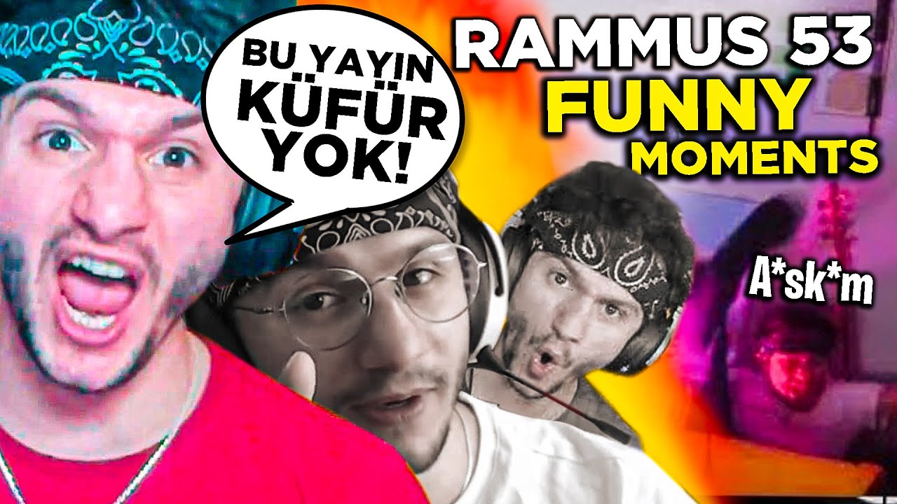 RAMMUS 53 FUNNY MOMENTS 1 ( BİRİ KÜFÜR YOK MU DEDİ ) - YouTube