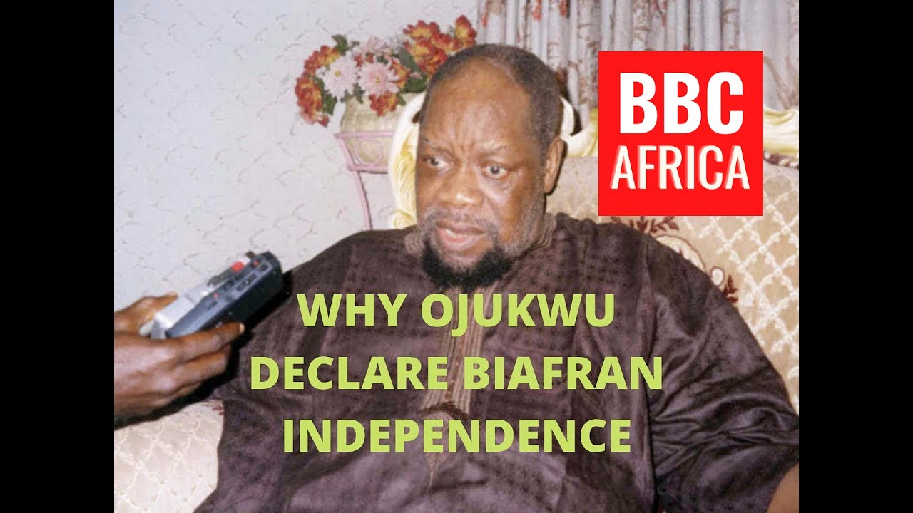 Why Ojukwu Declared Biafran Independence | Biafra War | The Ahiara ...