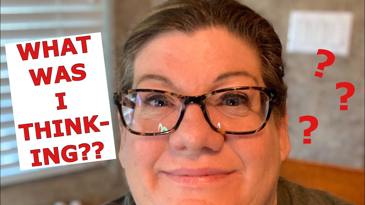 What Was I Thinking?? - YouTube