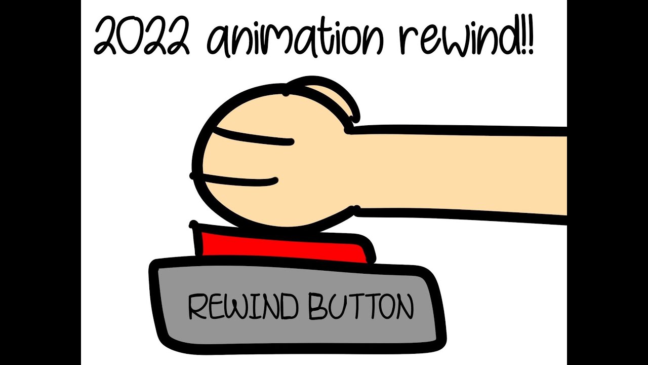 2022 ANIMATION REWIND!!! - YouTube