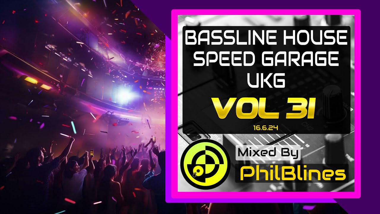 Bassline House | Speed Garage | UKG | DJ Mix 2024 - Vol 31 - YouTube