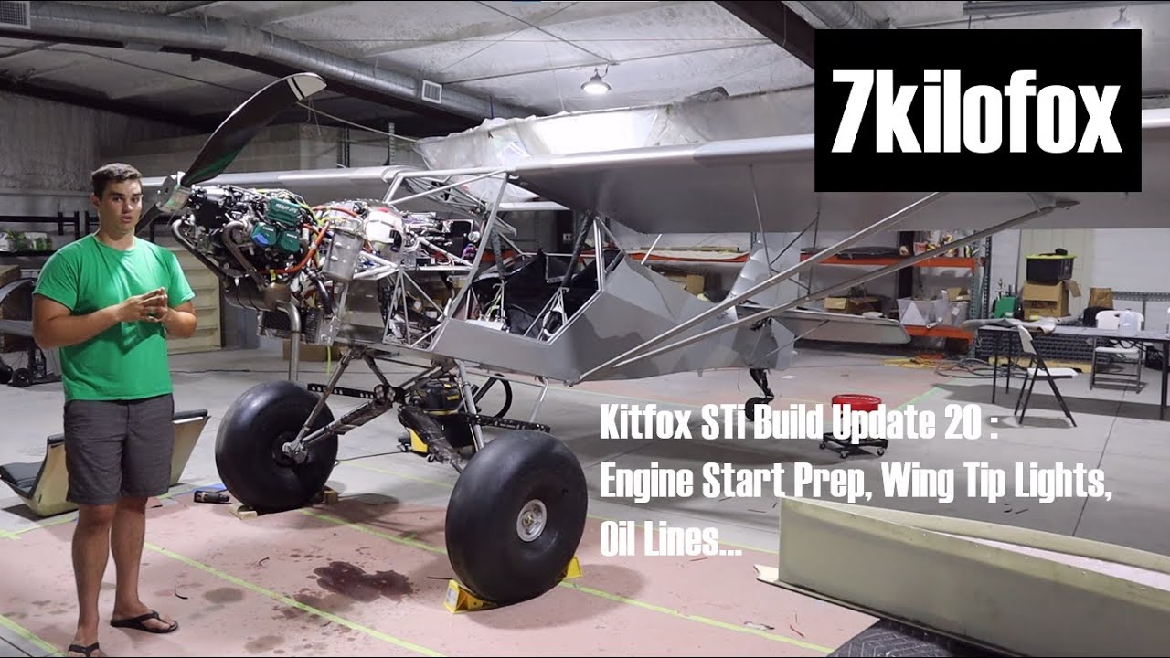 Kitfox STi Build Update 20 : Engine Start Prep, Wing Tip Lights, Oil ...