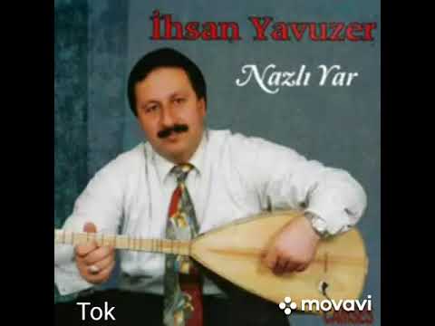 İhsan Yavuzer (Nazlı yar)