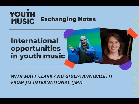 Exchanging Notes: International Opportunities in youth music - YouTube